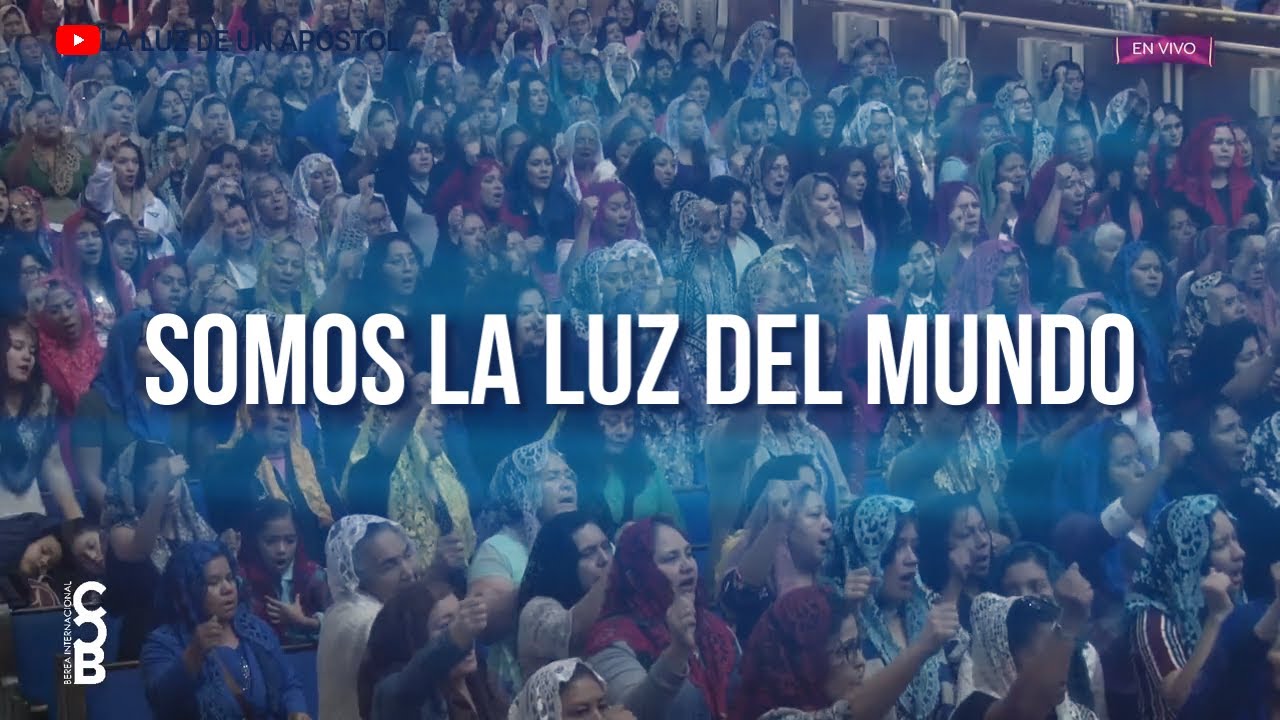 Somos La Luz del Mundo - Nosotros venceremos - YouTube