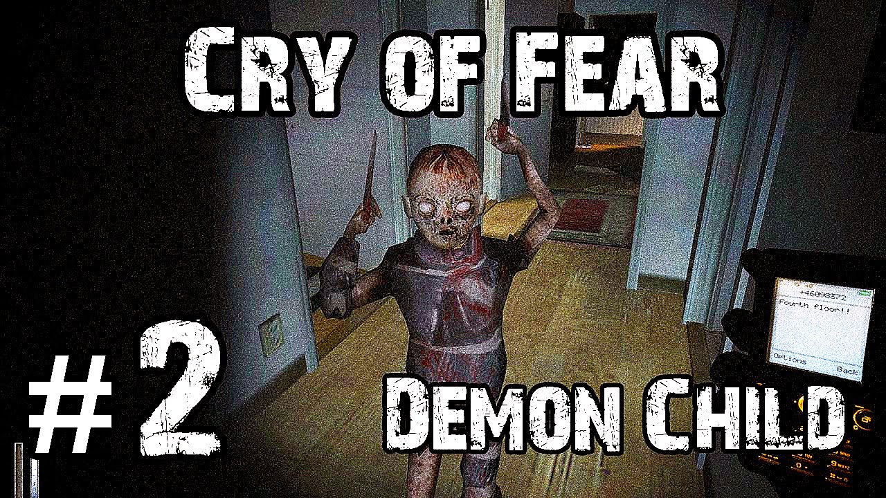 Let's Play Cry of Fear - Part 2 - DEMON CHILD - YouTube