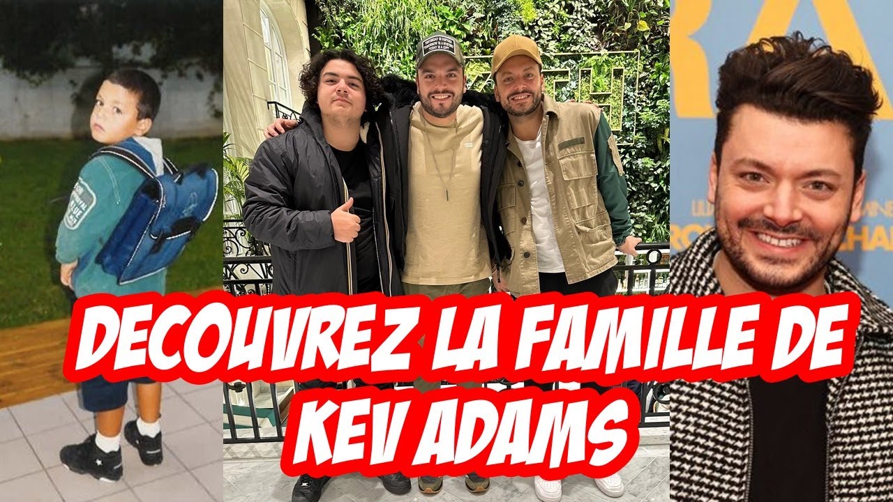 Découvrez la famille de Kev Adams - YouTube