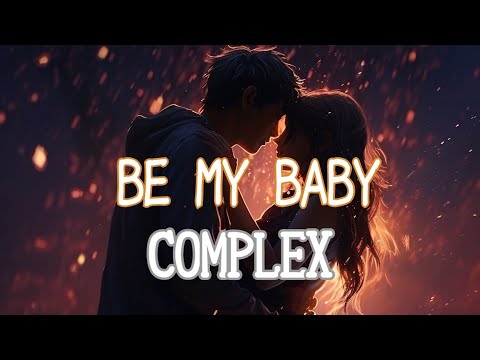 COMPLEX/BE MY BABY(*´ `)o¶♪歌ってみた - YouTube