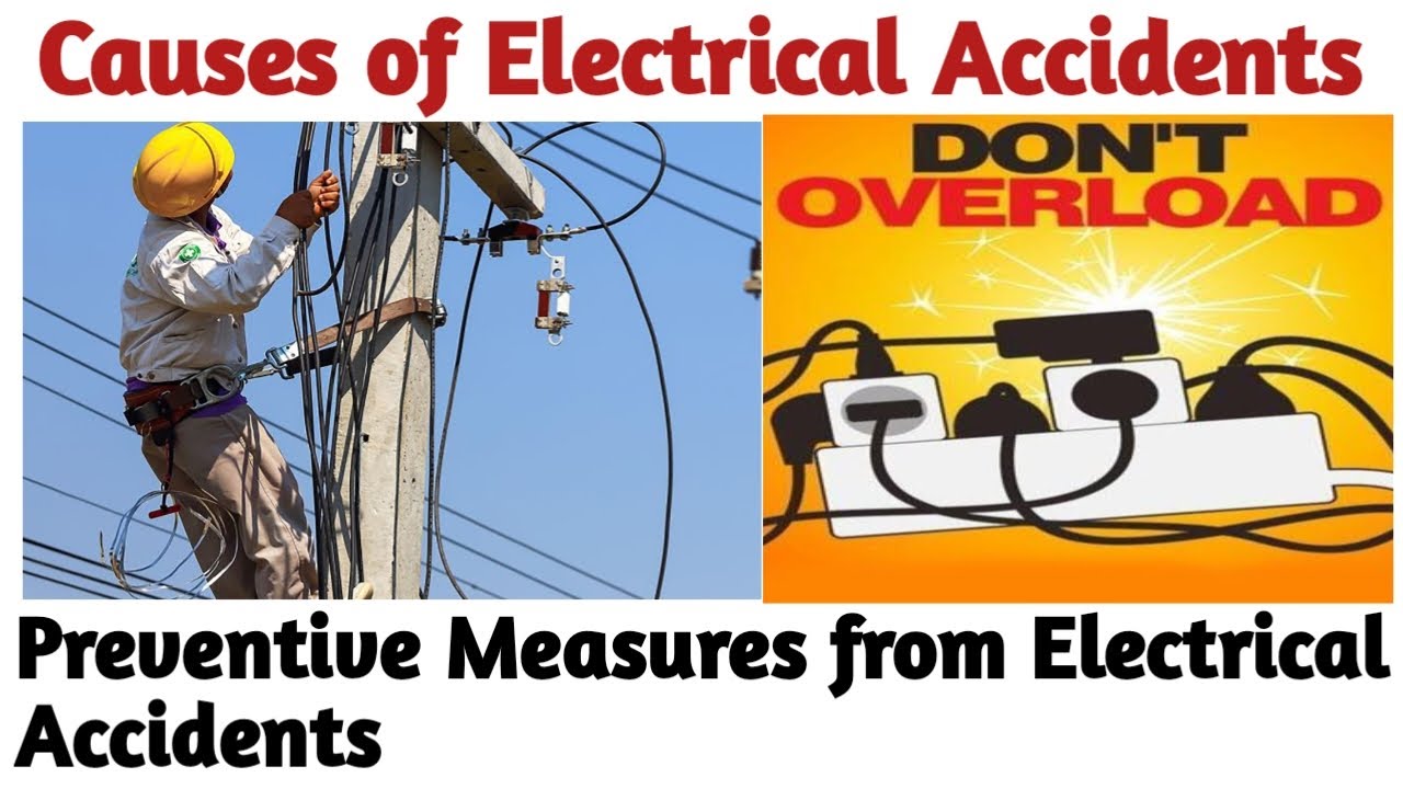 Common Causes of Electrical Accidents & its Preventive Measures | - YouTube