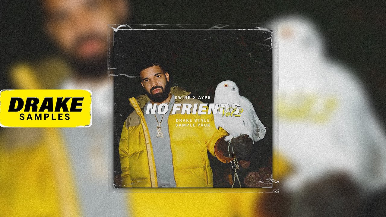 Drake Sample Pack / Loop Kit - "NO FRIENDS" Vol.2 | RnB Sample Pack ...