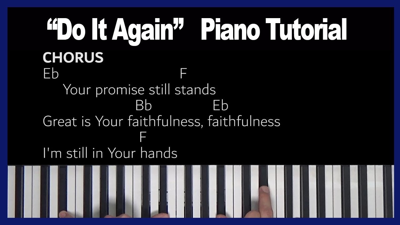 Do It Again - Elevation Worship - Piano Tutorial [Bb] - YouTube