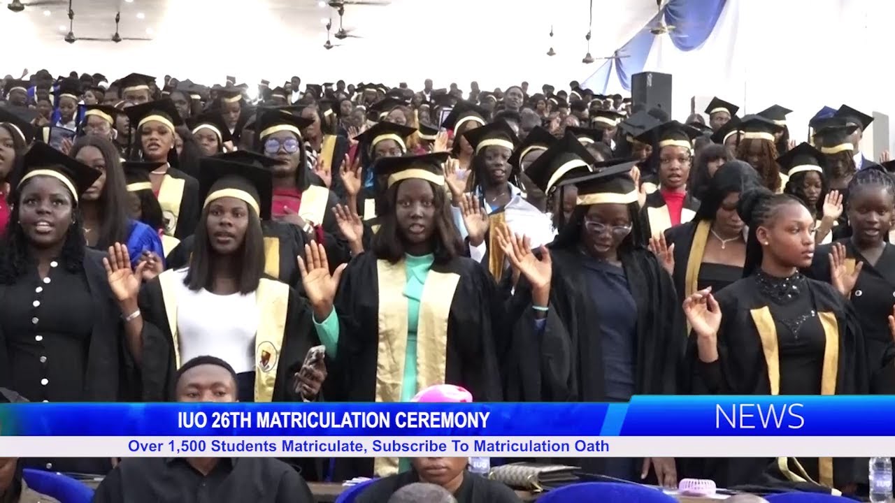 Over 1,500 Students Matriculate, Subscribe To Matriculation Oath At IUO ...