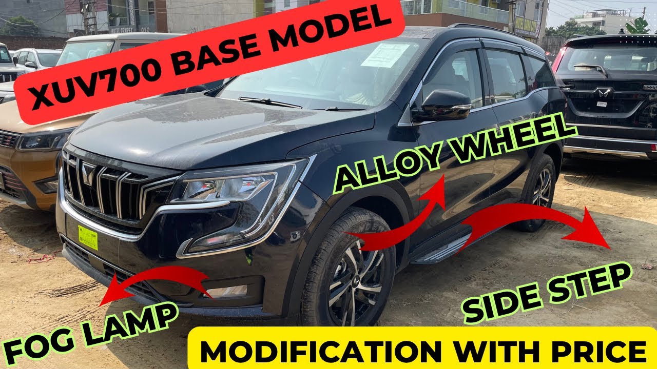 Xuv700 Base Model Modified | Modification With Price - YouTube