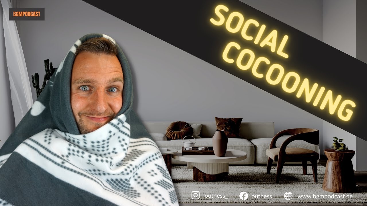 Social Cocooning: Zuhause ist es am schönsten | BGM Podcast - YouTube