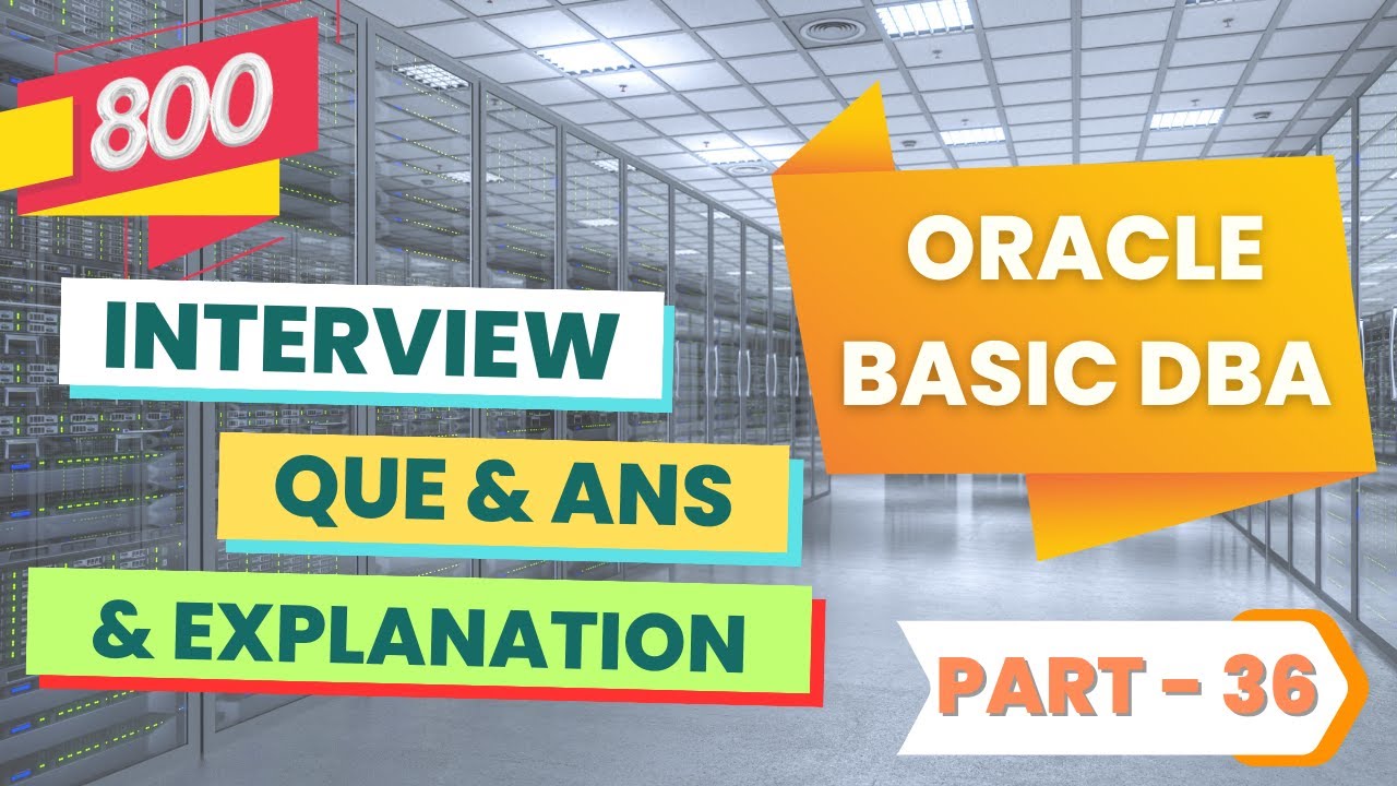 Mastering The Basics Oracle Dba Interview Questions Part 36 2430