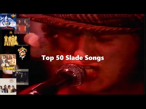 Top 50 Slade Songs - YouTube