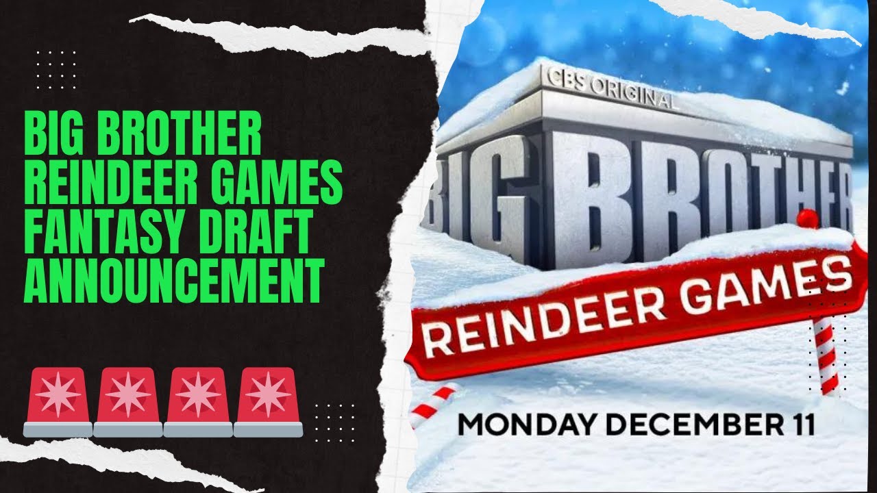 Big Brother Reindeer Games Fantasy Draft Announcement! - YouTube