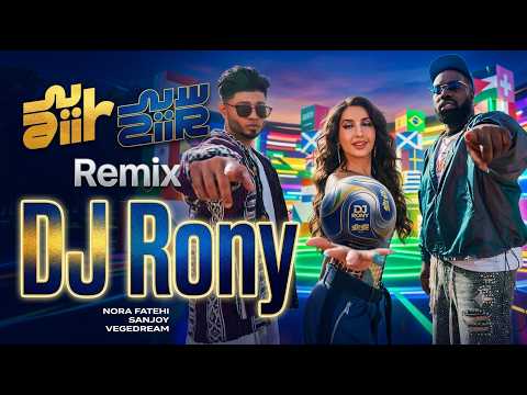 Nora Fatehi, Vegedream, Sanjoy - Siir Siir (FIFA World Cup 2026™) FiFA Song Siir Siir DJ Remix