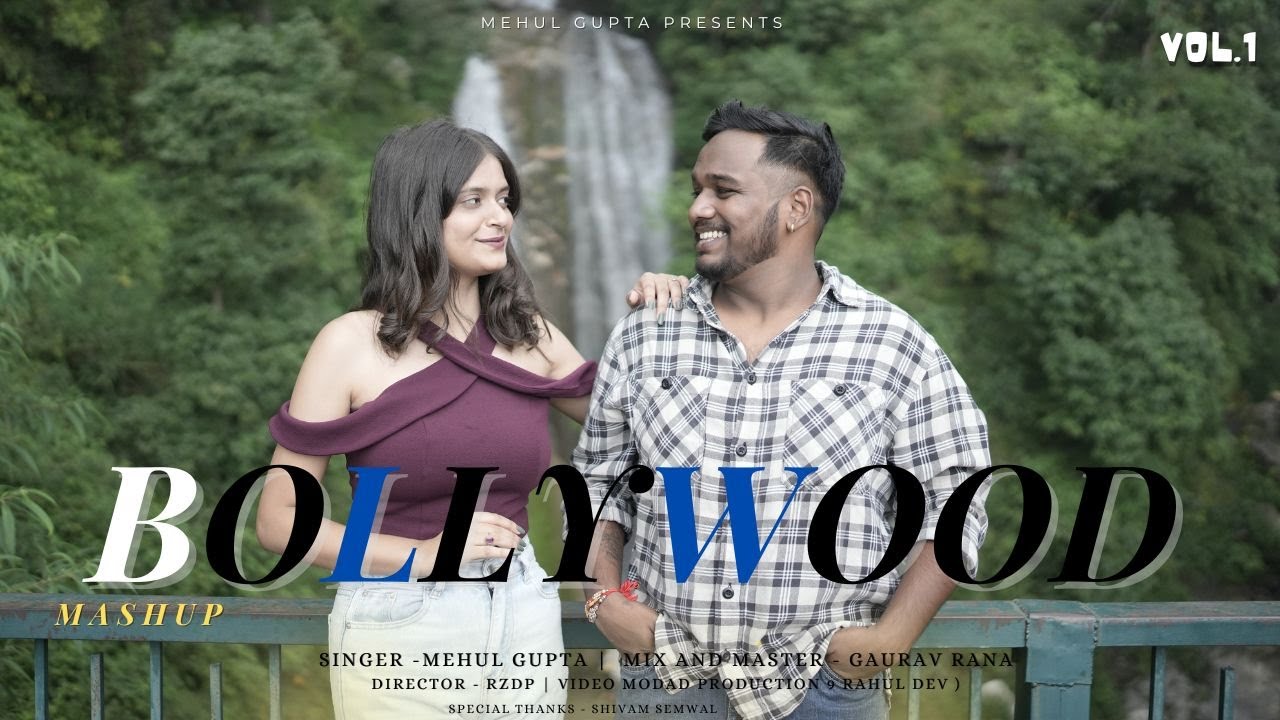 Bollywood Mashup | Mehul Gupta | vol.1 - YouTube