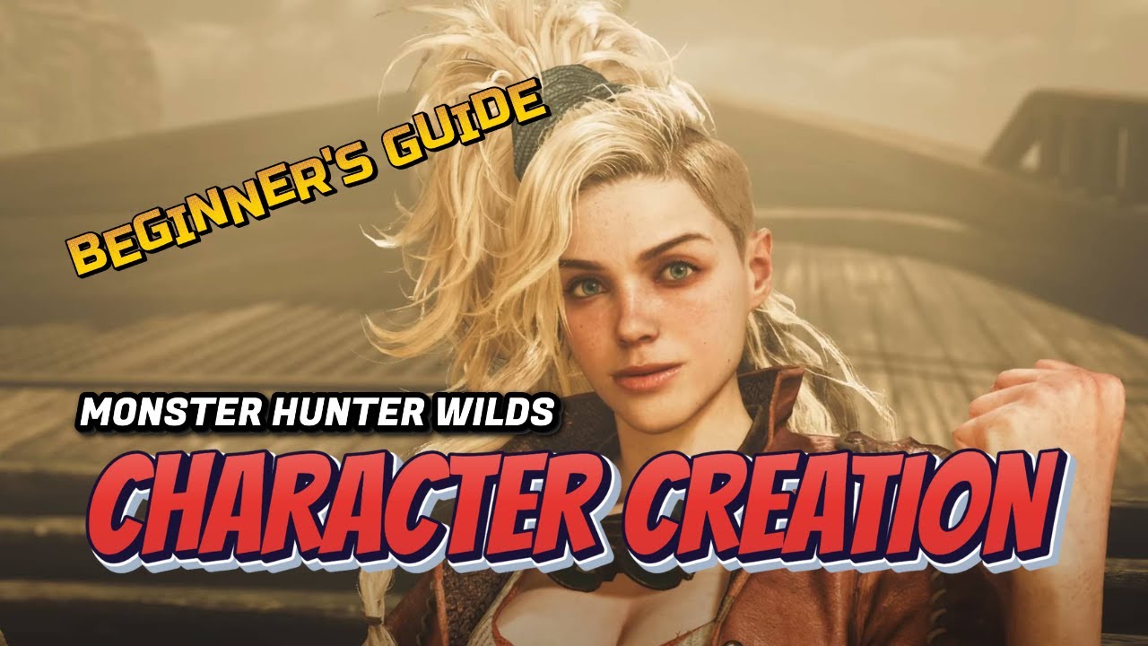 Monster Hunter Wilds Character Creation Beginner's Guide - YouTube