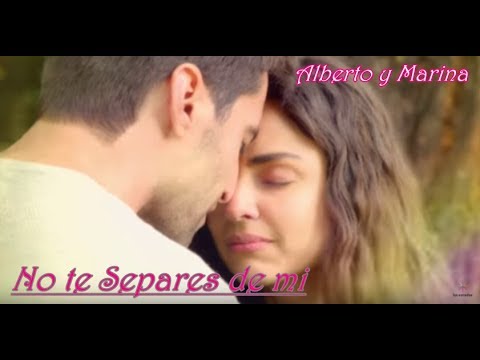 Alberto y Marina - No te separes de mi