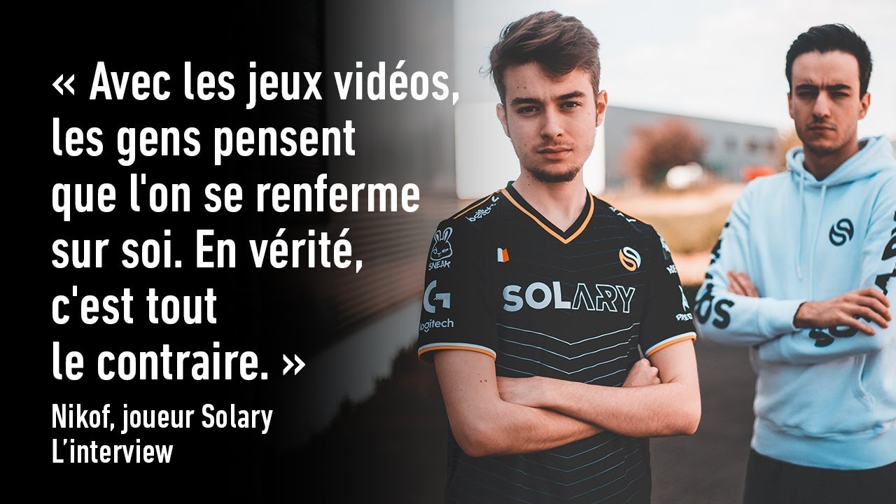 Esport - Solary : le parcours atypique de Nikof, interview // L'Équipe ...