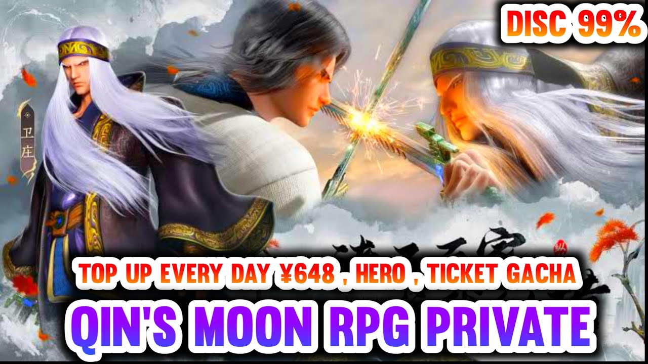 Qin's Moon RPG Private Server - Free Top Up Every Day ¥648 , Hero ...