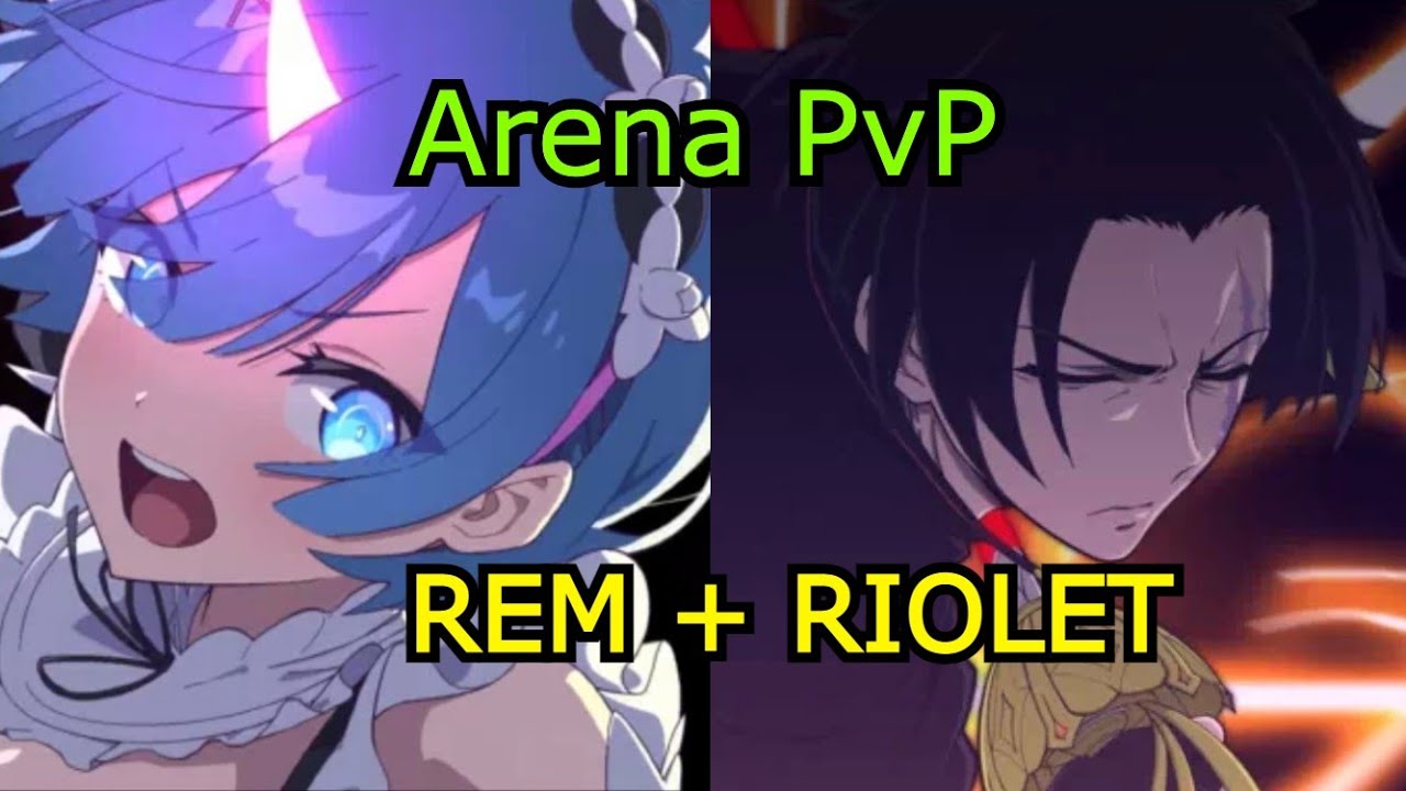 [Epic 7] PvP - Liệu Rem và Riolet có gánh nổi cái team quả tạ này ...