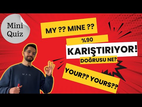 İNGİLİZCE SAHİPLİK SIFATLARI & ZAMİRLERİ - Possessive Adjectives vs Possessive Pronouns (7. Ders)