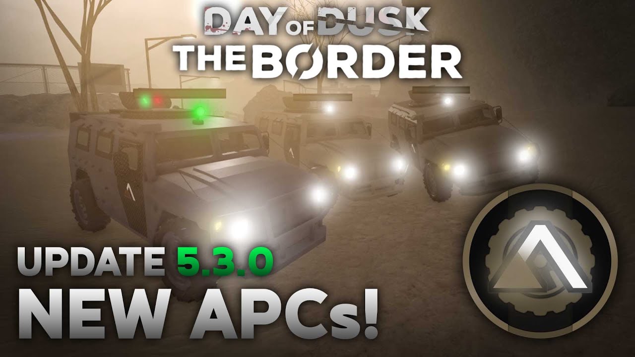 🚚Update 5.3.0 Review | [Day of Dusk] The Border - YouTube