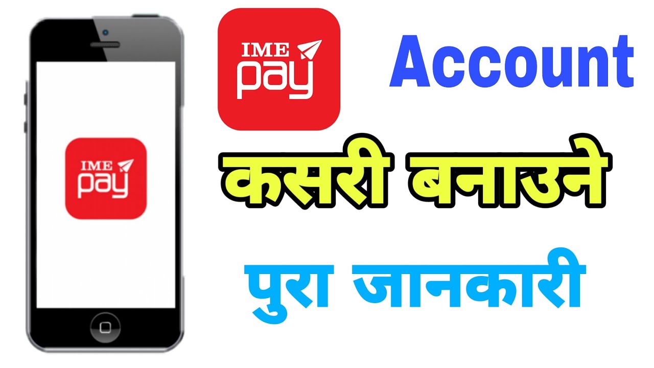 How To Create IMEPAY Account || Imepay account kasari banaune - YouTube