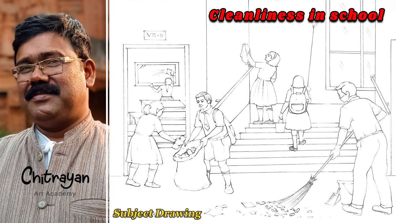 Cleanliness In School Drawing | Cleanliness In School Drawing Step By ...