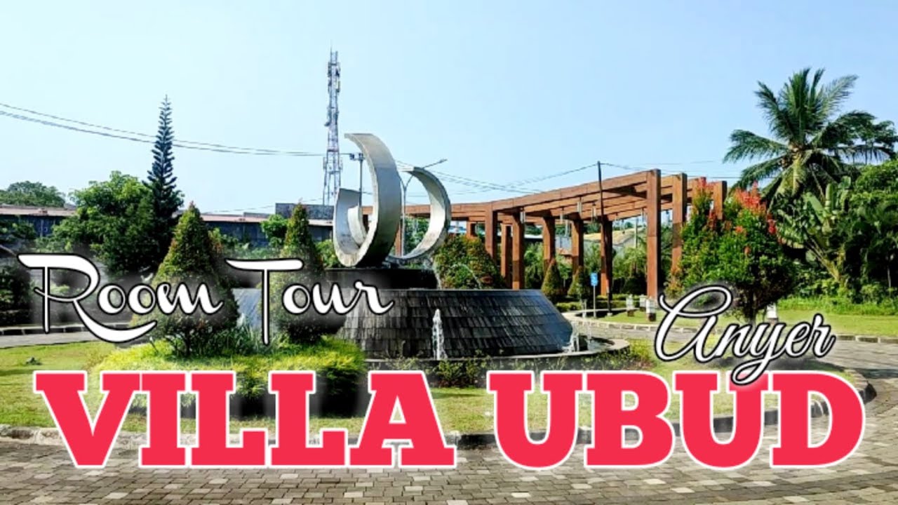 Room Tour di VILLA UBUD Anyer - YouTube
