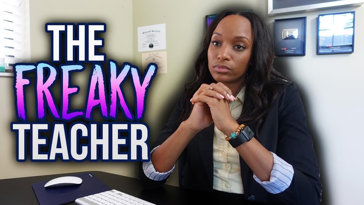 THE FREAKY TEACHER - YouTube