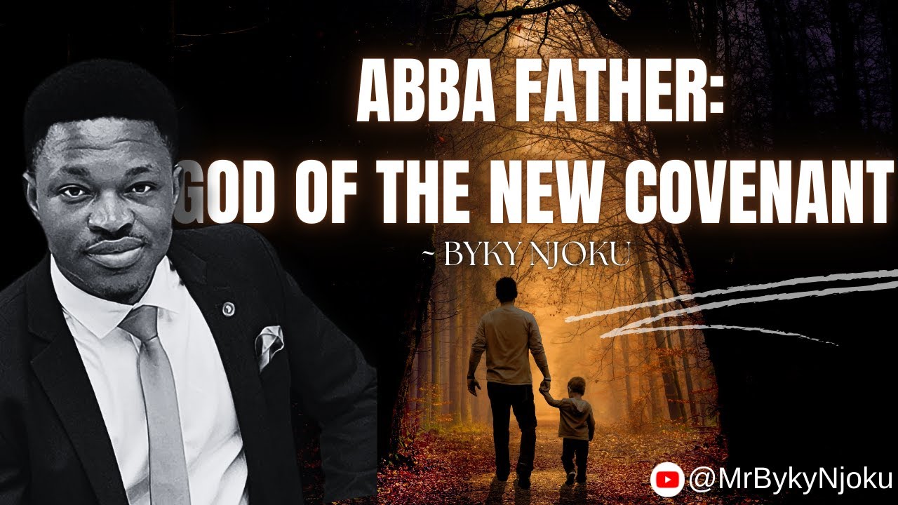 Abba Father; God of The New Covenant || Byky Njoku - YouTube
