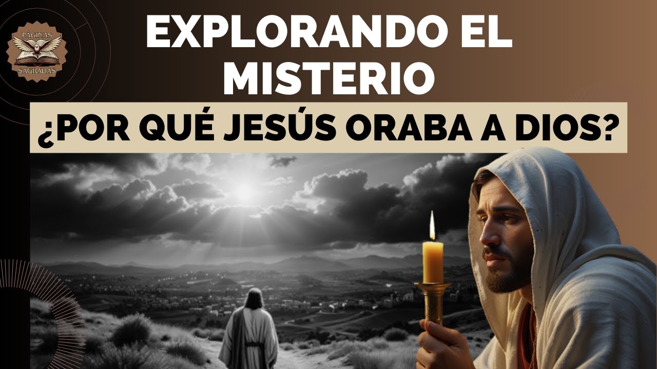 Explorando el MISTERIO: ¿Por Qué Jesús Oraba a Dios Si Él es Dios? 🤔 # ...