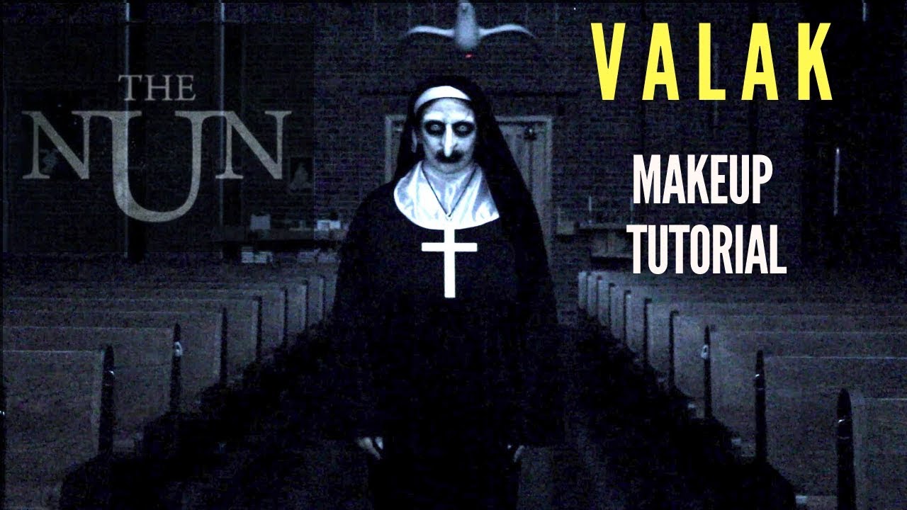 THE NUN - VALAK MAKEUP TUTORIAL - YouTube