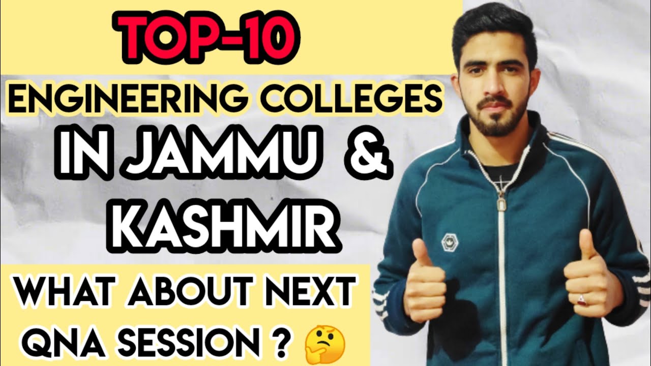 Top 10 Engineering Colleges In Jammu & Kashmir | Know Everything About ...