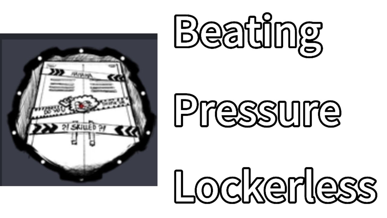 Beating Pressure Lockerless (+200 Attempts) - YouTube
