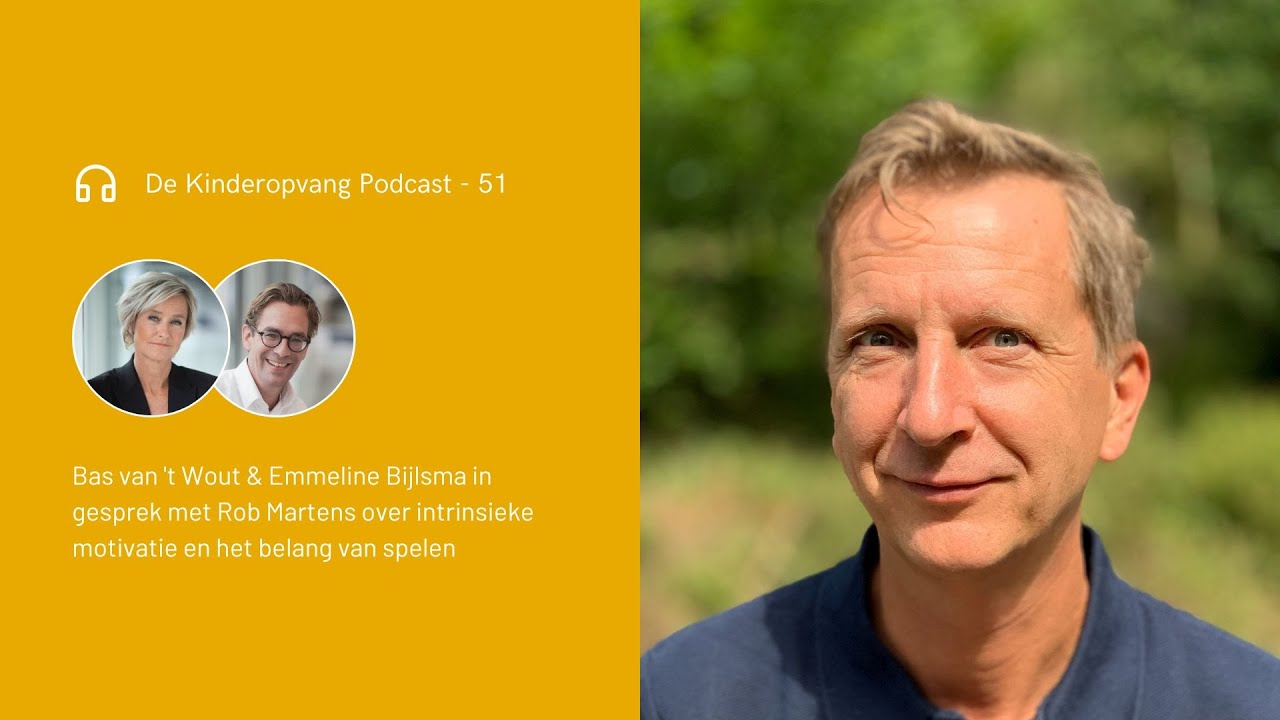 De Kinderopvang Podcast 51 - Rob Martens - YouTube
