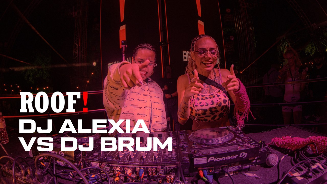 DJ ALEXIA VS DJ BRUM | ROOF! Produtora - Subverso! 1º Round | DJ SET ...