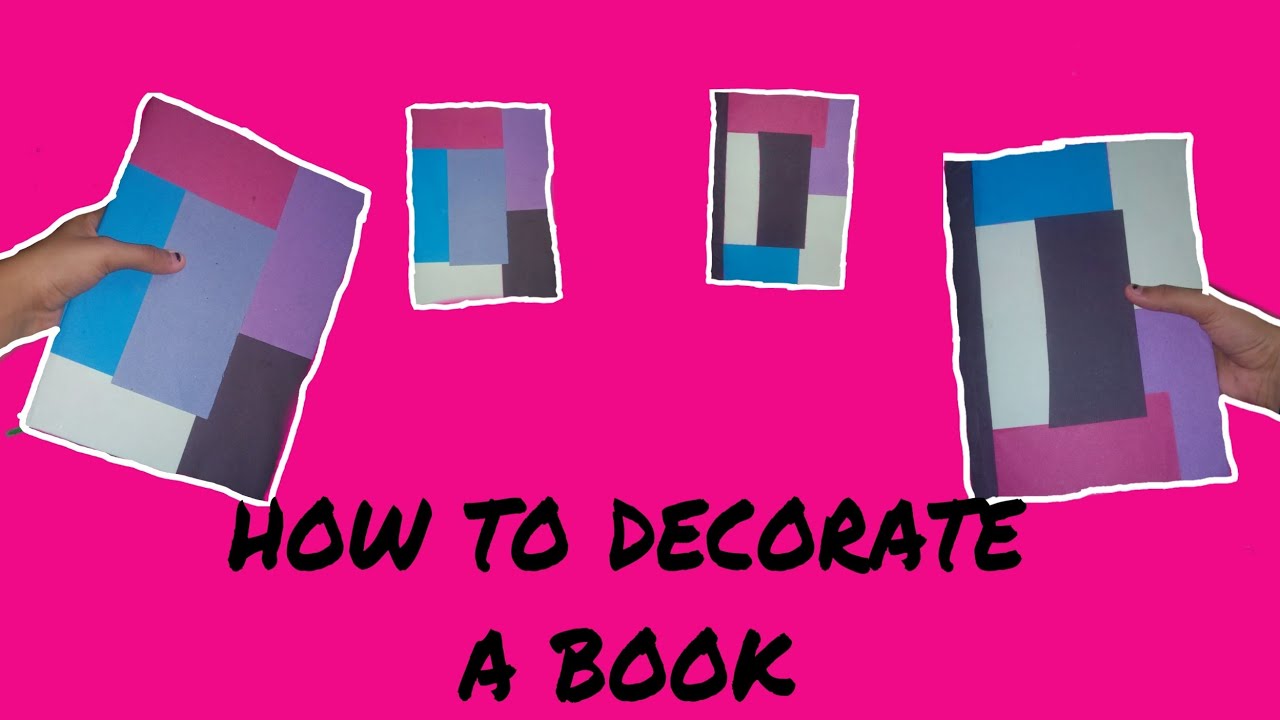 How to decorate a book | from simple book to a beautiful book ...