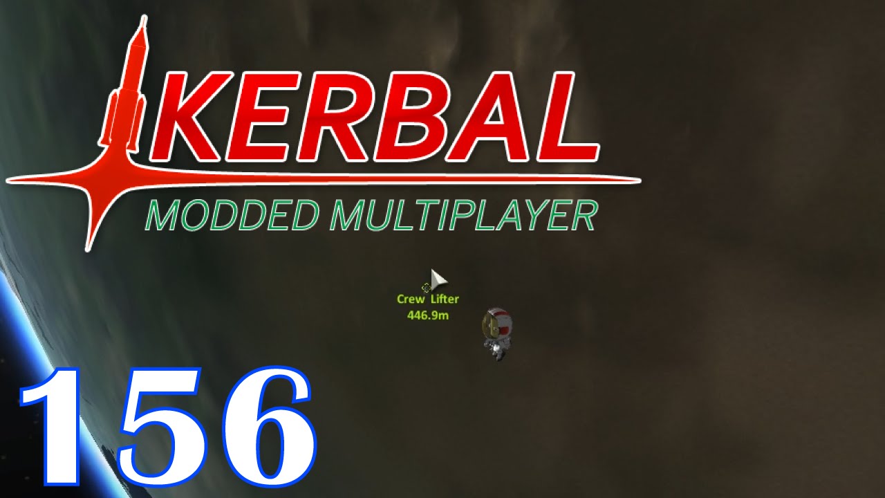 Kerbal Space Program (Modded Multiplayer) - Episode 156 - YouTube