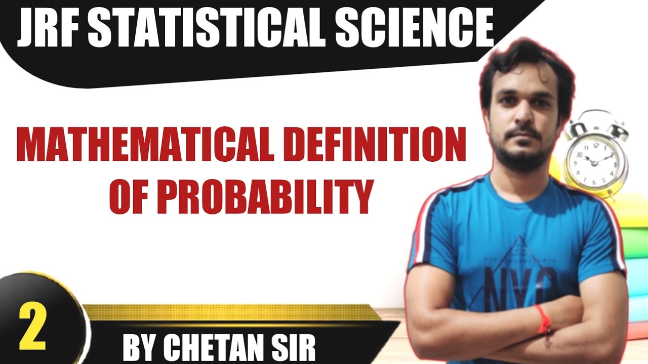 Mathematical Definition of Probability | Classical | Priori | JRF ...