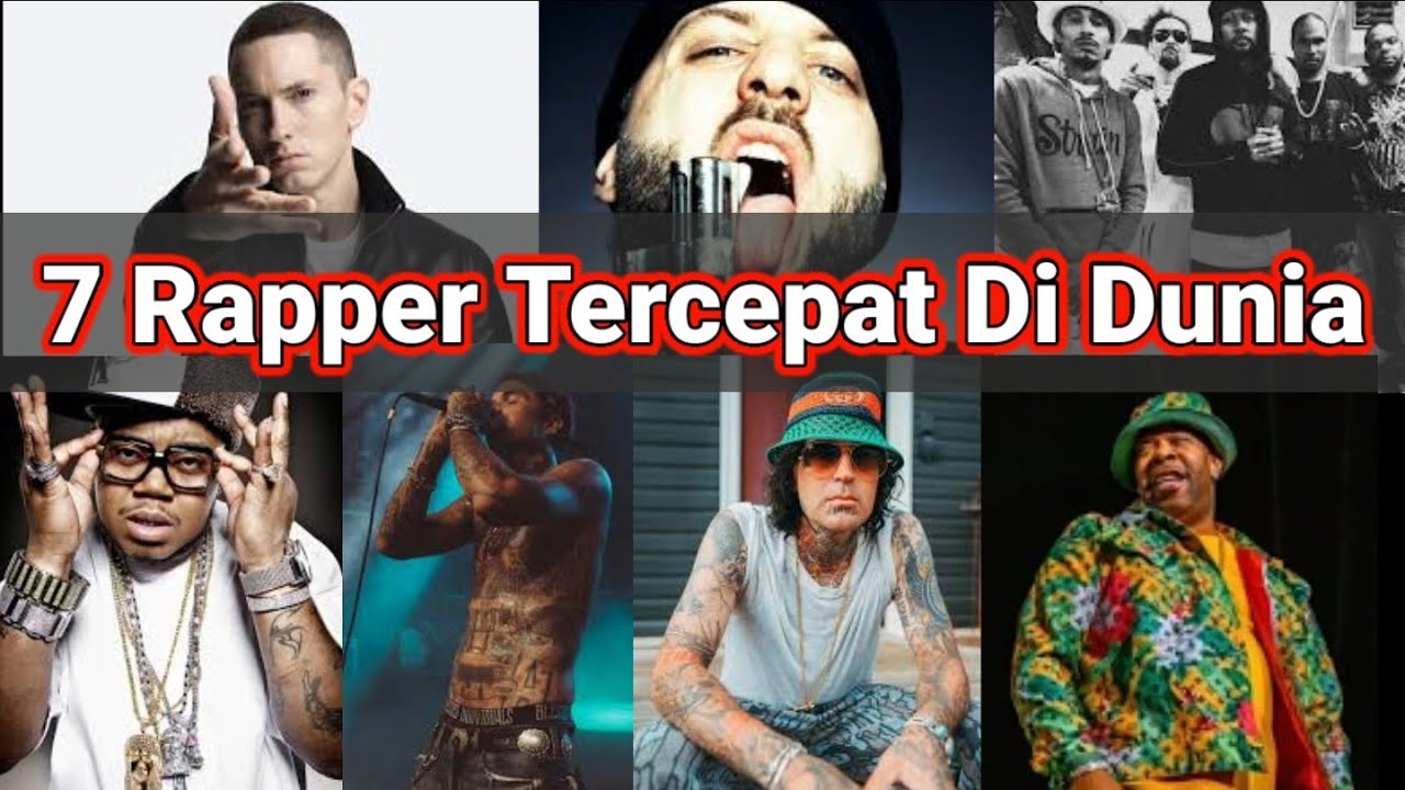 7 Rapper Tercepat Di Dunia - YouTube