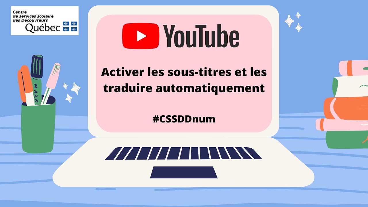 YouTube - Activer les sous-titres et les traduire dans la langue de ...
