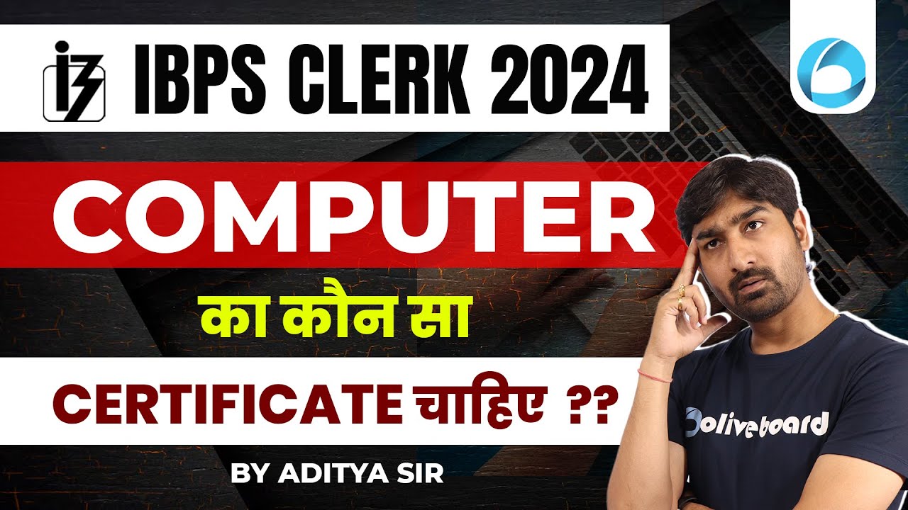 IBPS Clerk Computer Certificate 2024 | Computer Certificate For IBPS ...