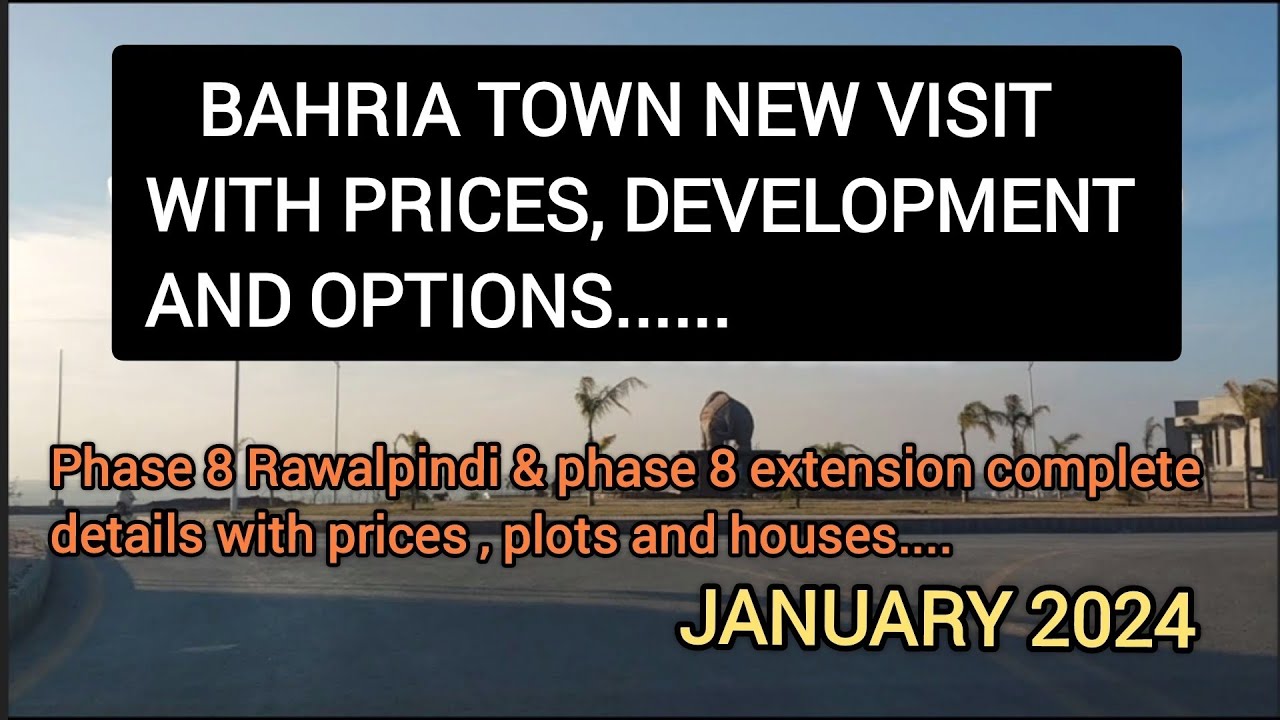 Bahria town phase 8 Rawalpindi latest update | phase 8 extension ...