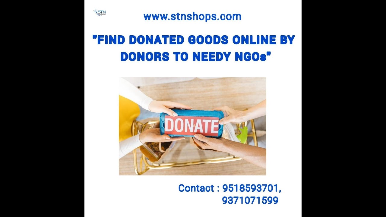I AM A NGO AND NEED DONATED PRODUCTS TO NEEDY ONES. @softthenext - YouTube