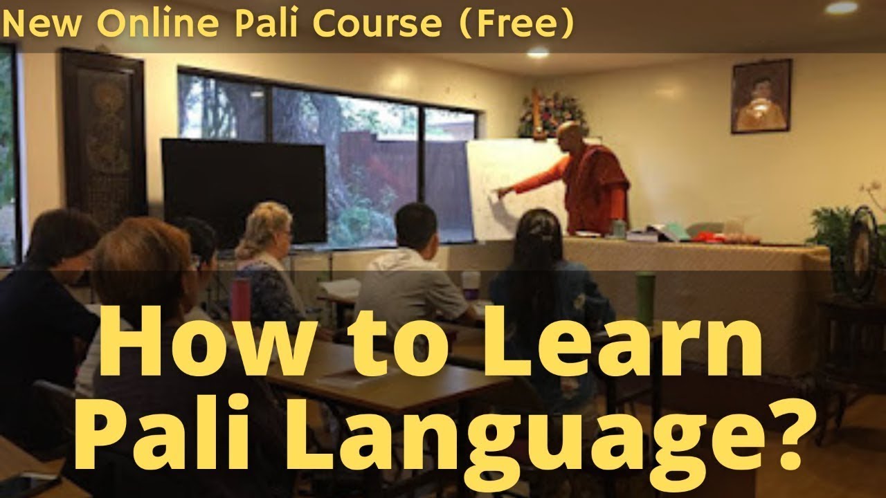 PALI 101 | Pali for Beginners | Level 1 | 2022-3 | Lesson 4 | Dhamma ...