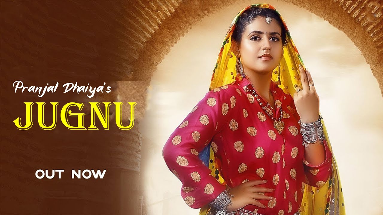 Jugnu (Official Video) Pranjal Dahiya New Song | Vishvajeet Chauhdhary ...