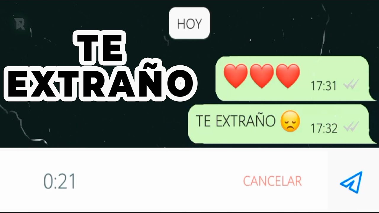TE EXTRAÑO (AUDIO DE TRISTE DE WHATSAPP) - YouTube