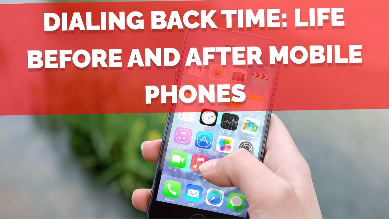 Dialing Back Time Life Before and After Mobile Phones - YouTube