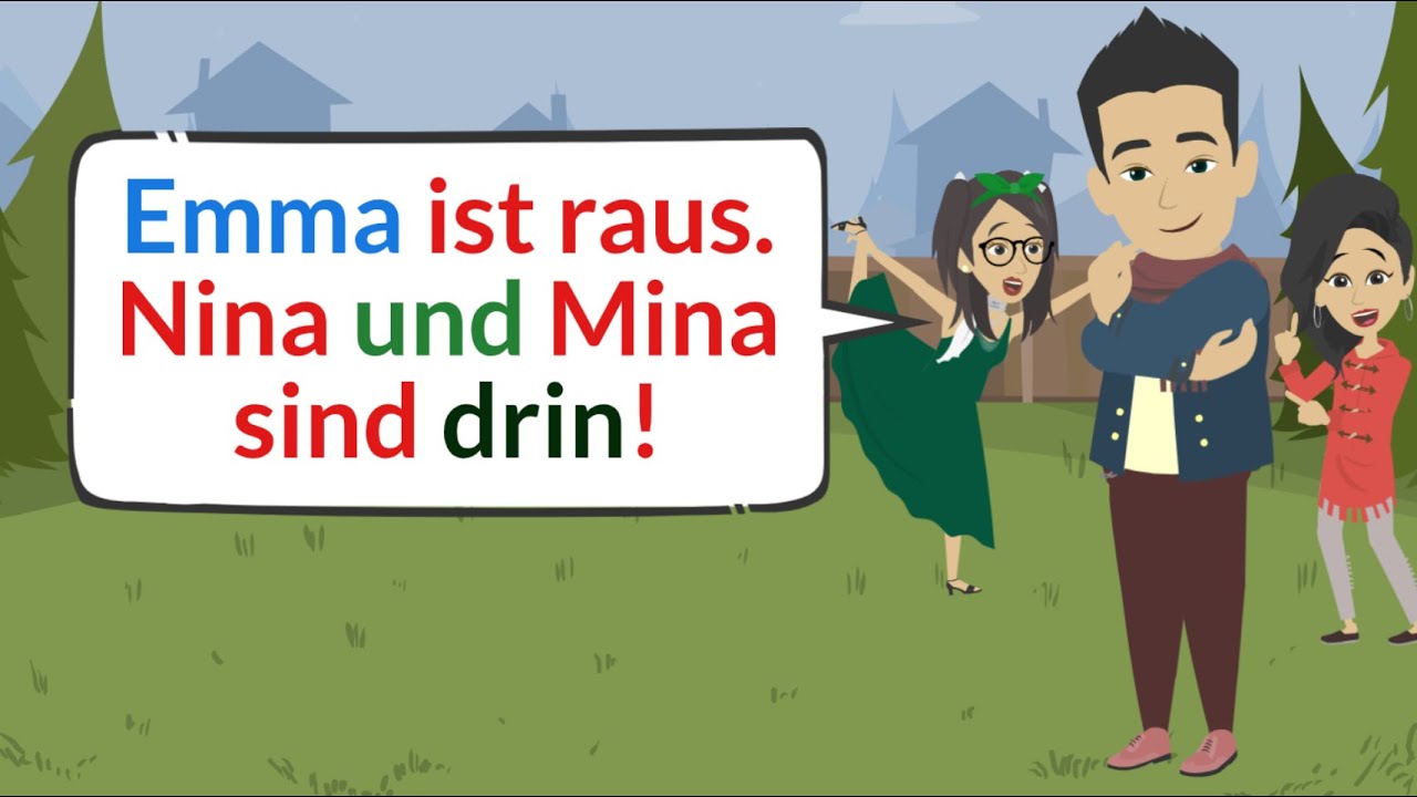 Deutsch lernen | Emma ist raus. Nina und Mina sind drin! - YouTube