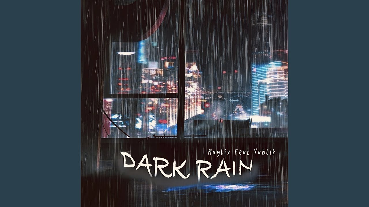 Dark Rain - YouTube