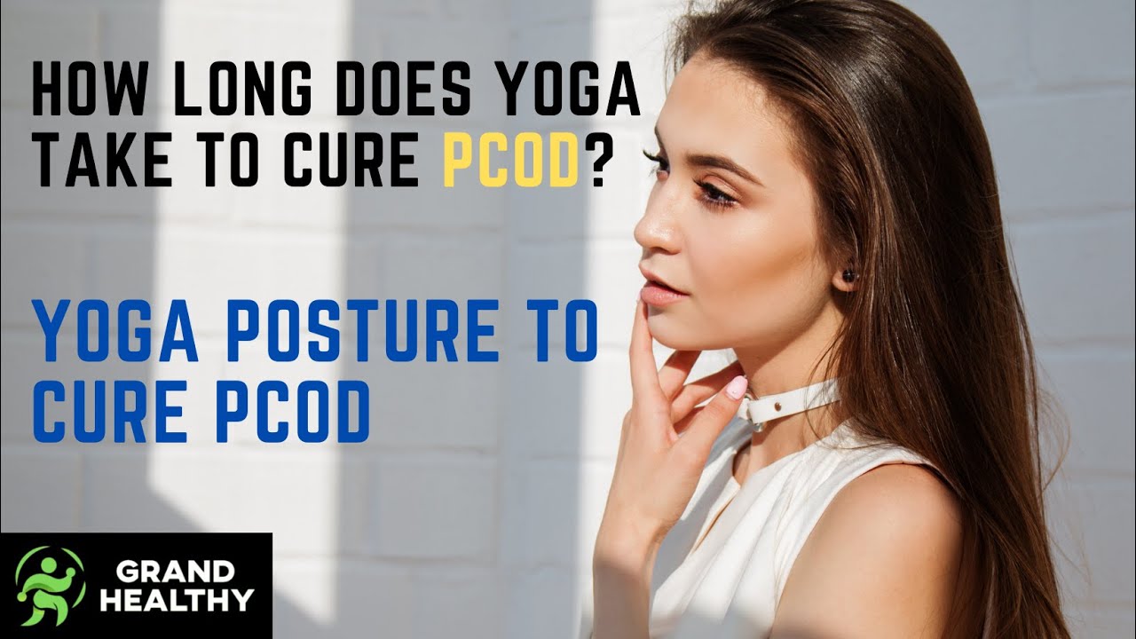 Which Yoga Is Best For PCOD | How to cure PCOD problem naturally ...