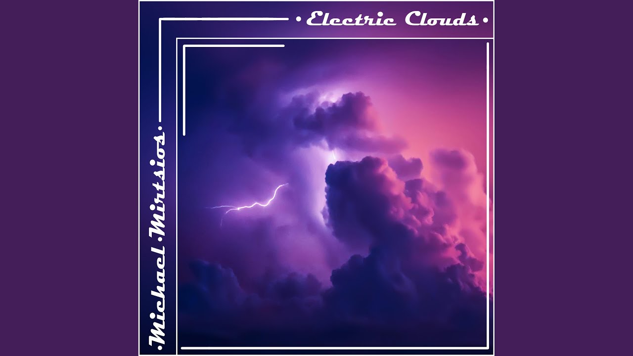 Electric Clouds - YouTube