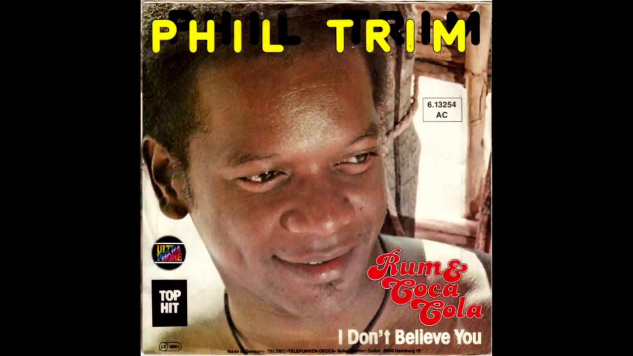 Phil Trim - Rum & Coca Cola (Ron & Coca Cola) 1980 - YouTube